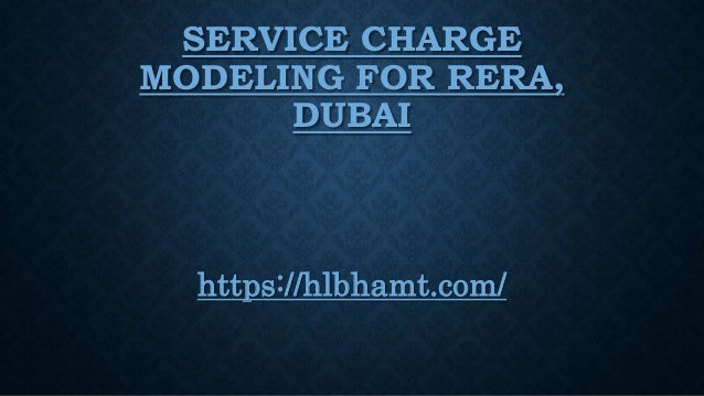 Service Charge Modeling for RERA, Dubai.pptx