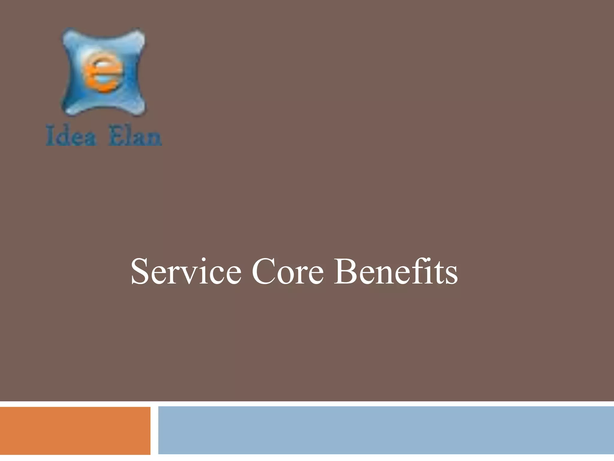 Service core benefits | PPTX