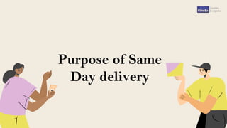 Same Day Delivery Services | PPTX