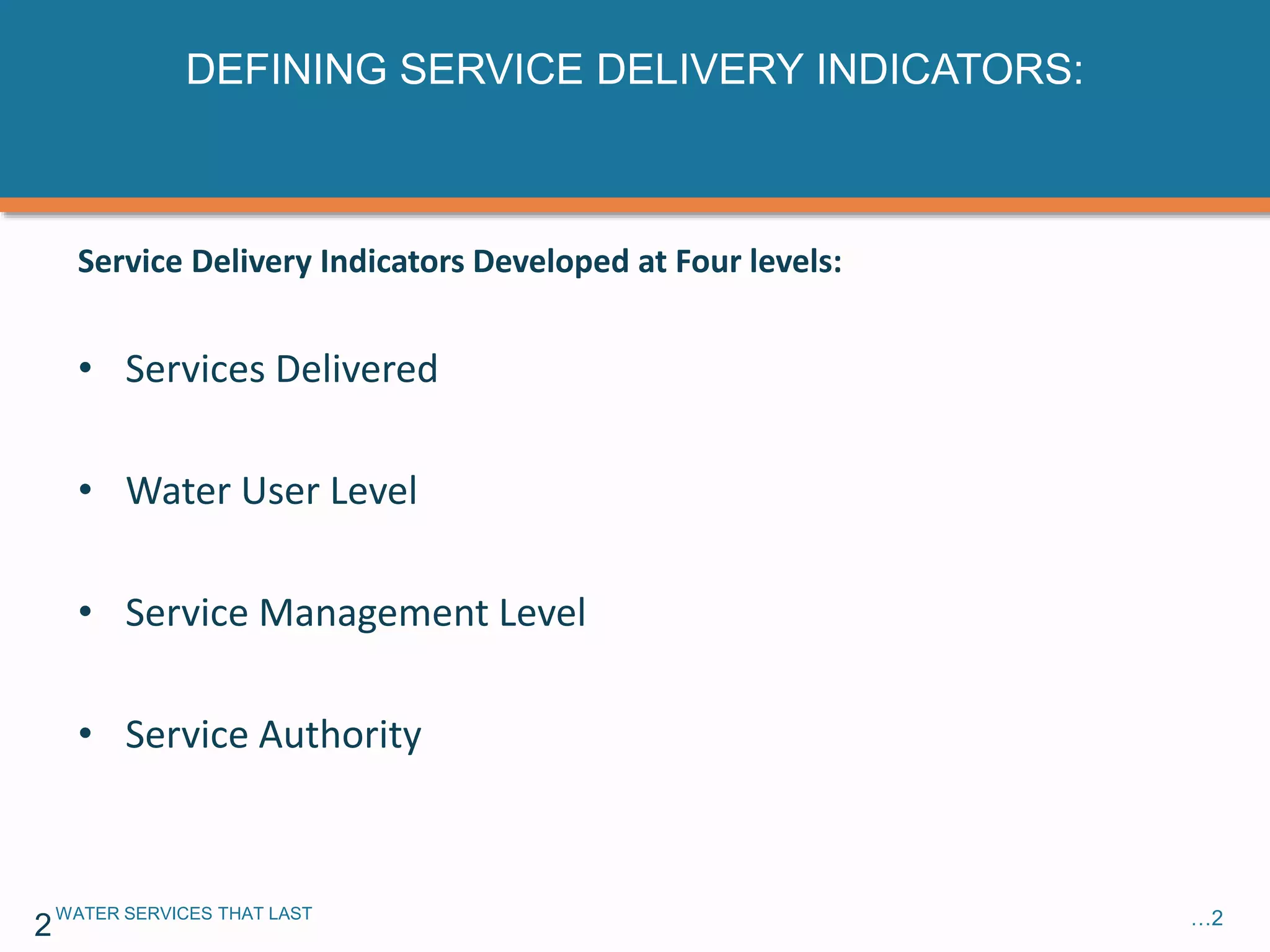 Development of service delivery indicators for rural water services | PPTX