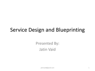 Service design and blueprinting | PPTX