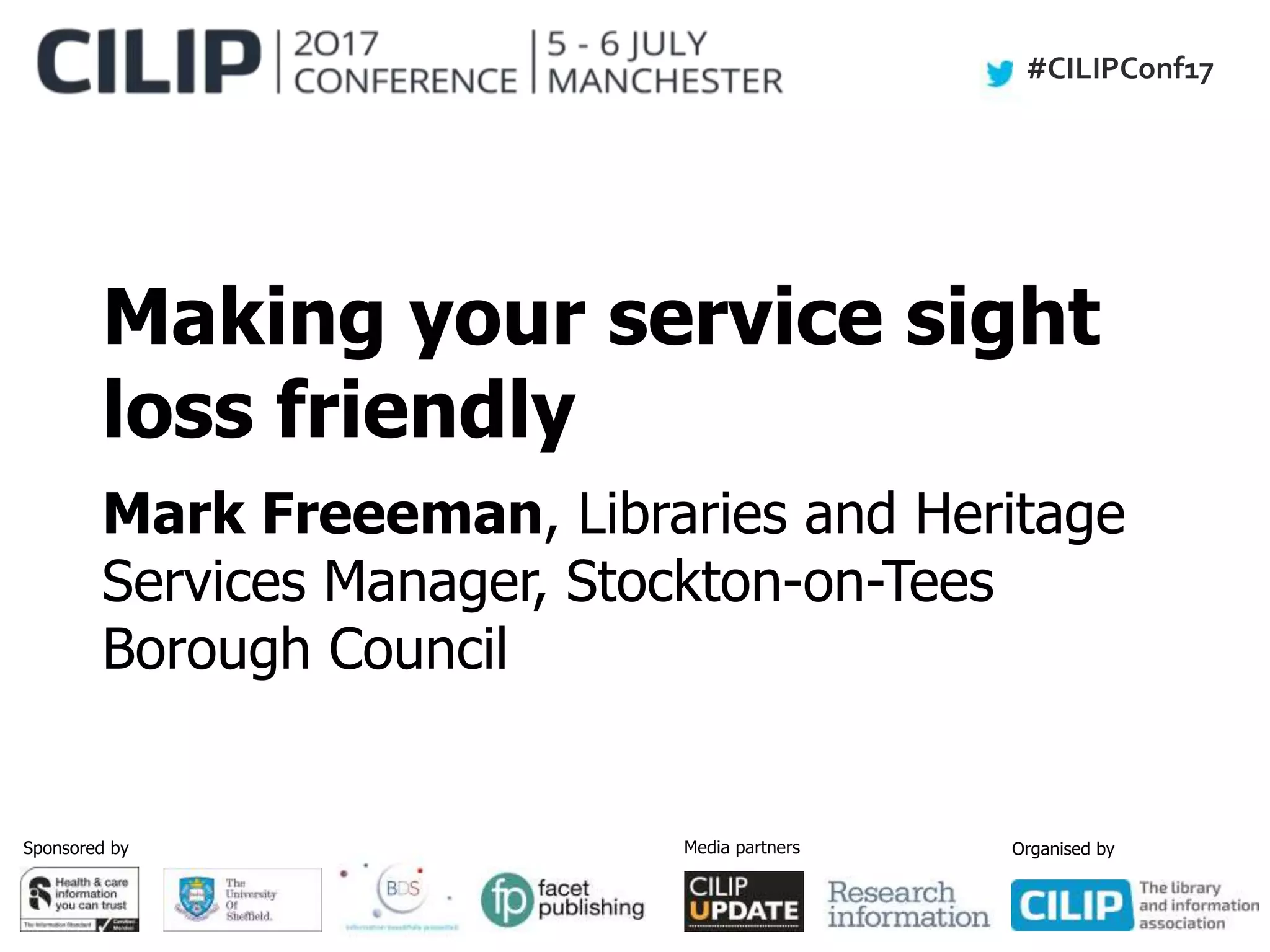 Making your service sight loss friendly | PPTX | Eye and Vision ...