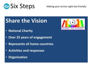 Making your service sight loss friendly | PPTX | Eye and Vision ...