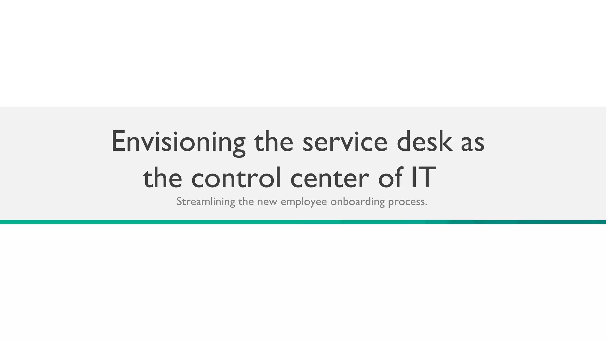 Building a centralized IT service desk with ServiceDesk Plus | PPT