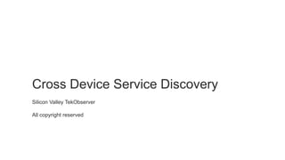 X-Device Service Discovery | PDF
