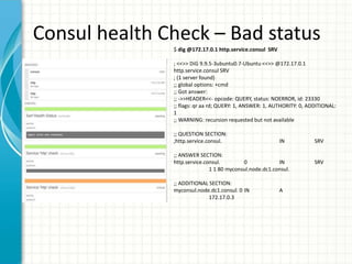 Service Discovery using etcd, Consul and Kubernetes | PPT