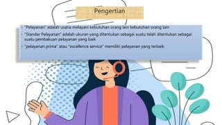 Service excellent dan pelayanan prima ppt.pptx