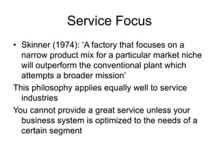 Service focus and service encounters | PPTX
