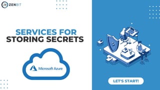 Service for Storing Secrets on Microsoft Azure.pdf