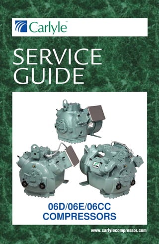 Service guide carlyle compressor | PDF