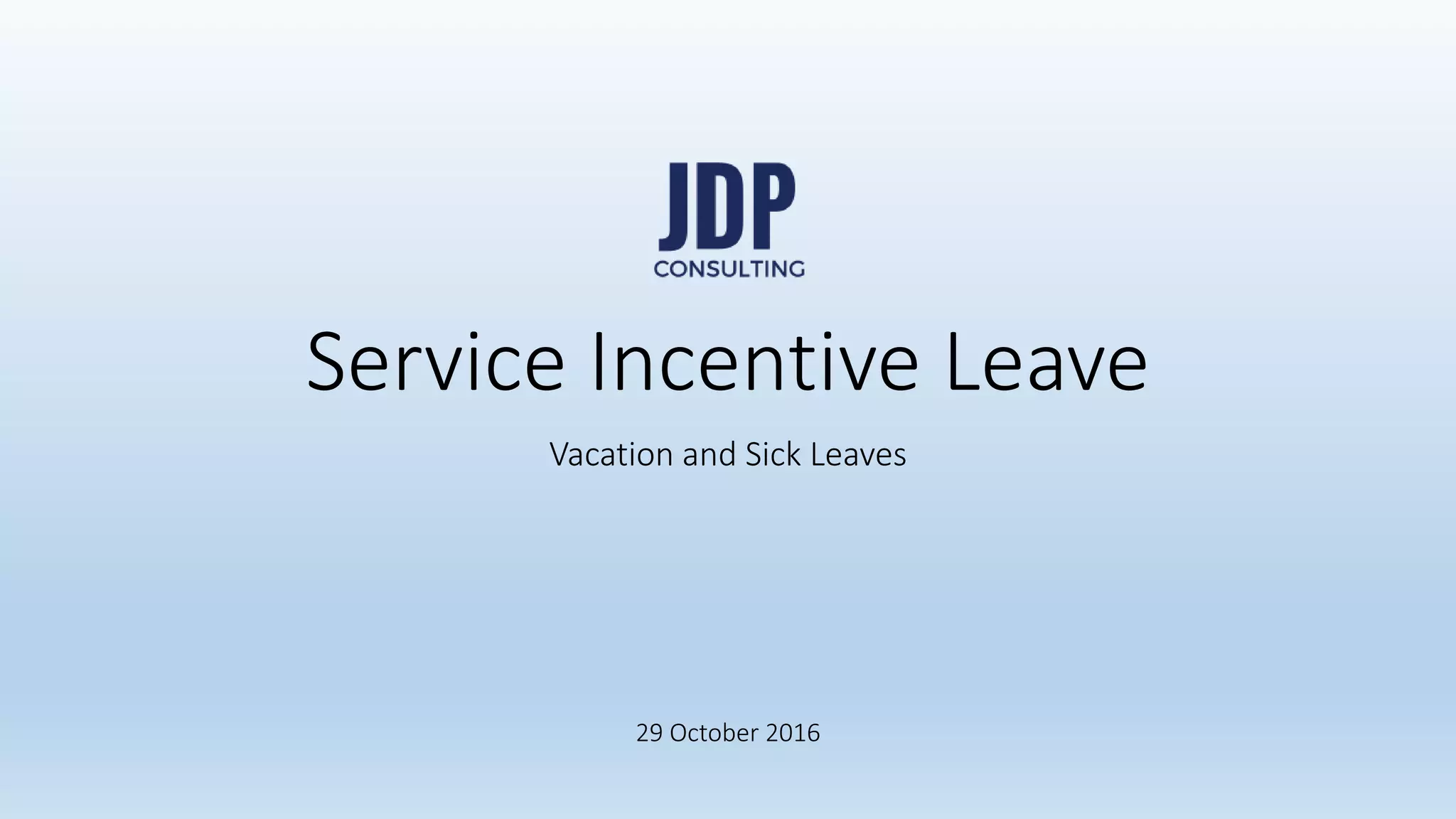 Service Incentive Leave | PPT