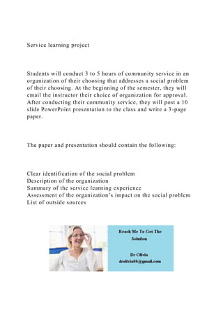 Service learning projectStudents will conduct 3 to 5 hours.docx ...
