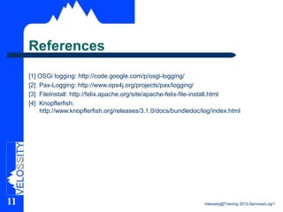 Service Logging | PPT | Operating Systems | Computer Software and Applications
