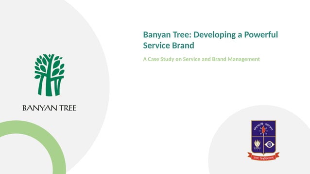 Banyan Tree - Developing a powerful Service Brand - Case Study | PPT