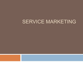 Service marketing | PPT