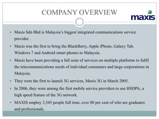 Service Marketing at Maxis | PPTX | Smartphones | Consumer Electronics
