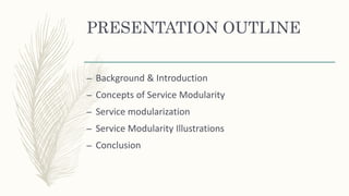 Service modularity | PPTX