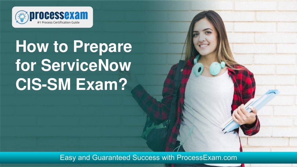 ServiceNow CIS-SM Exam | Exam Detail | Syllabus | Study Tips | PDF