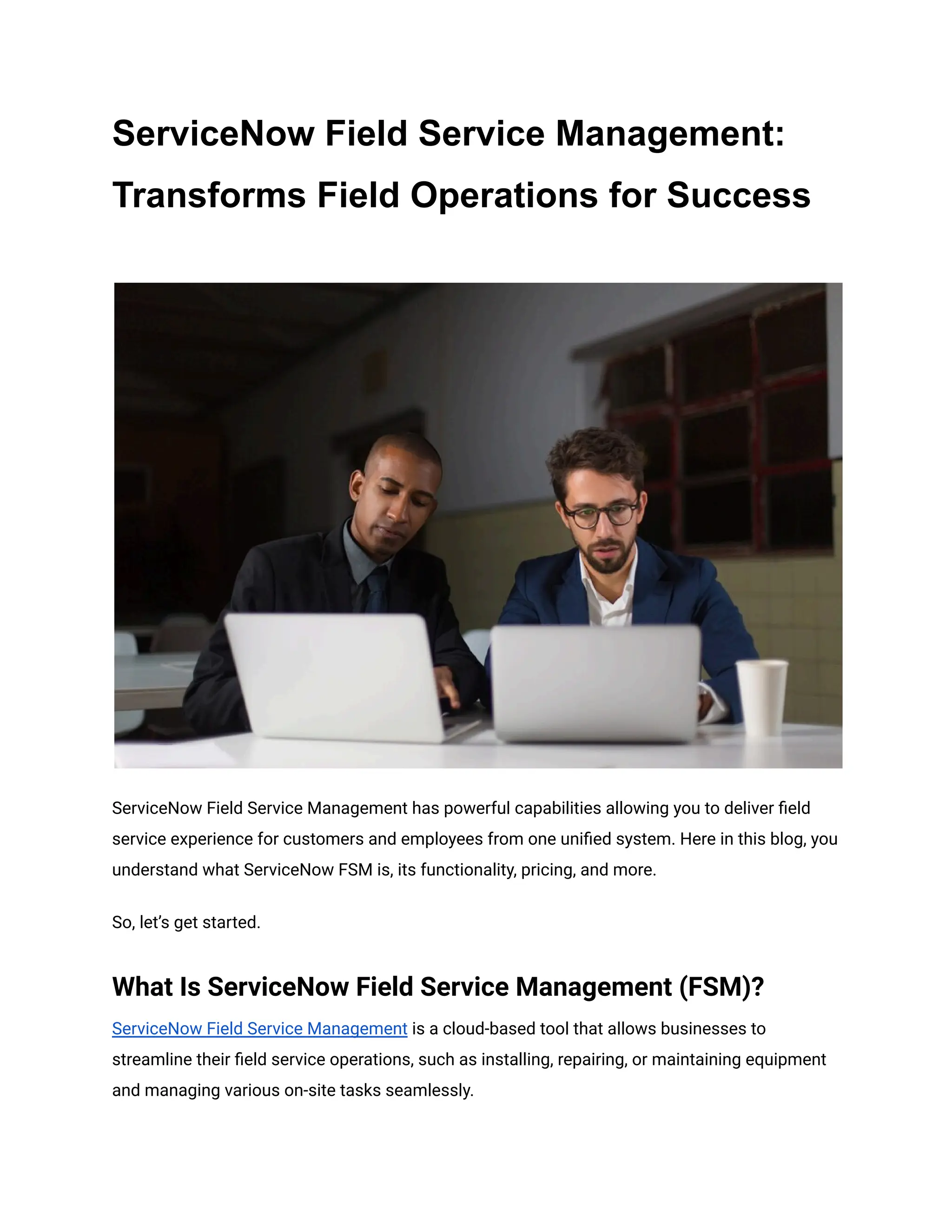 ServiceNow Field Service Management: Transforms Field Operations for ...