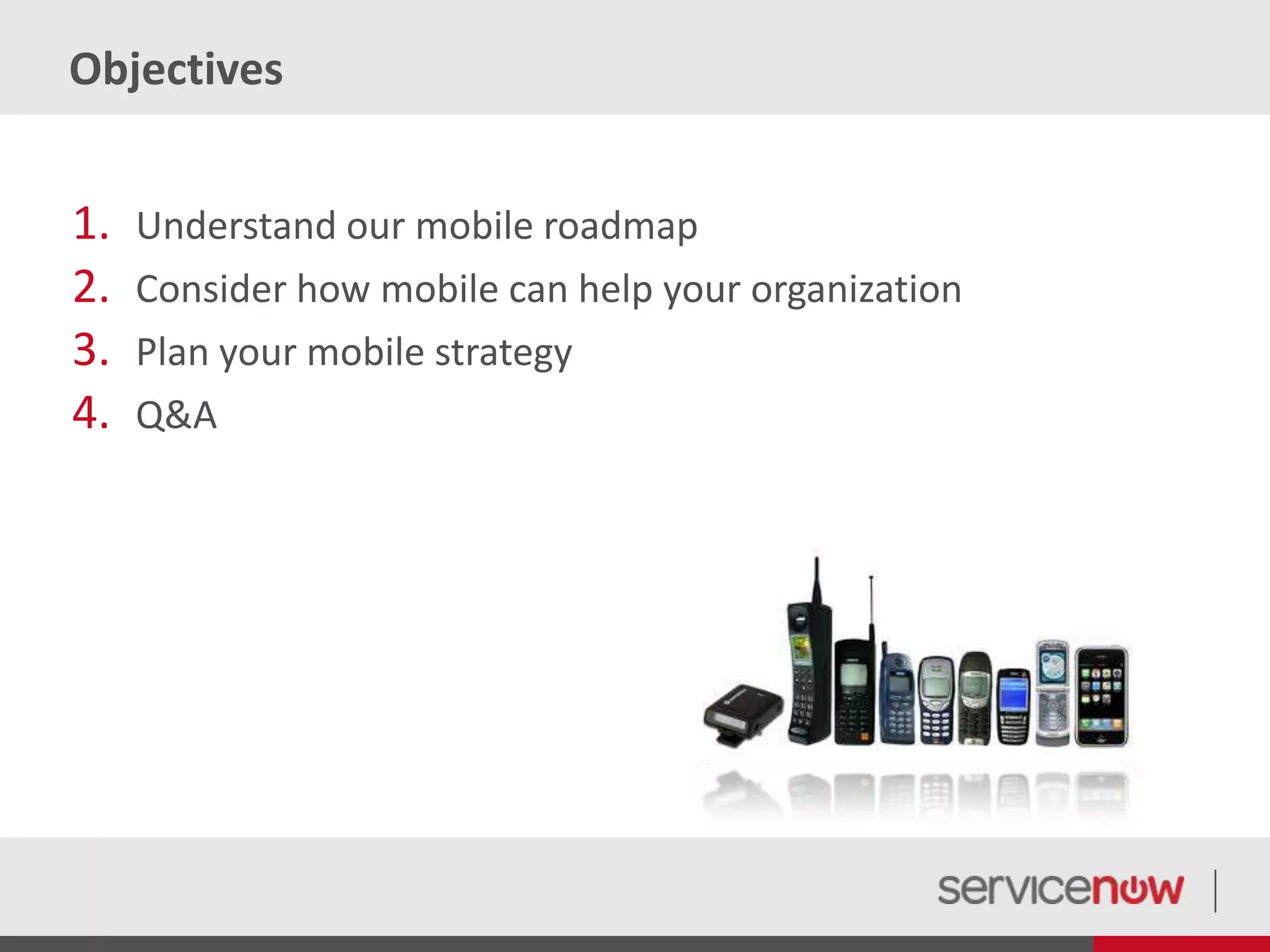 ServiceNow mobile roadmap December 2013 | PPTX