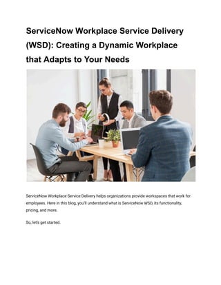 ServiceNow Workplace Service Delivery (WSD): Creating a Dynamic ...