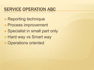 Service operation abc | PPTX | Business | Business and Finance