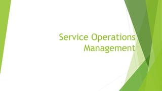 Service Operations Management.pptx