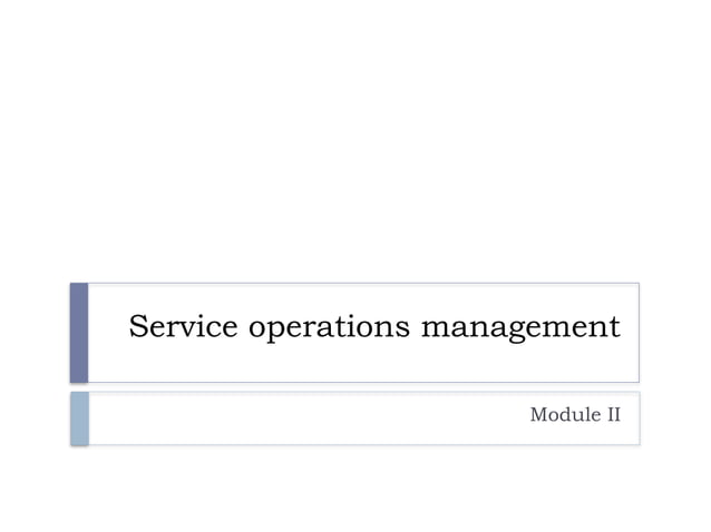Service operations management module 2.pptx
