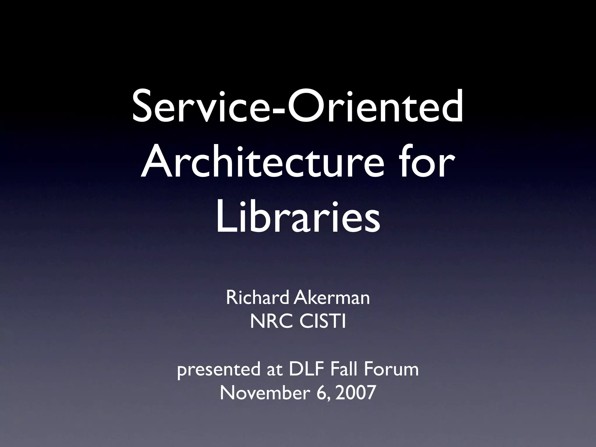 Service-Oriented Architecture for Libraries | PDF