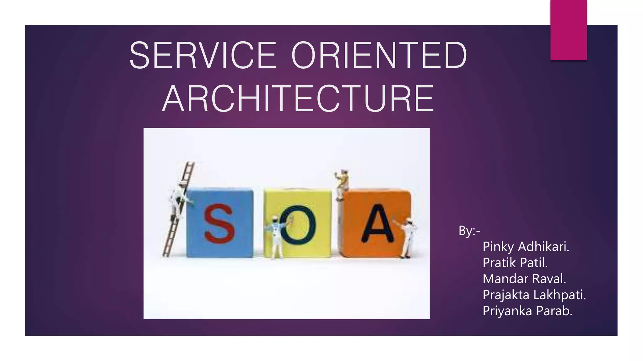 Service oriented architecture | PPT