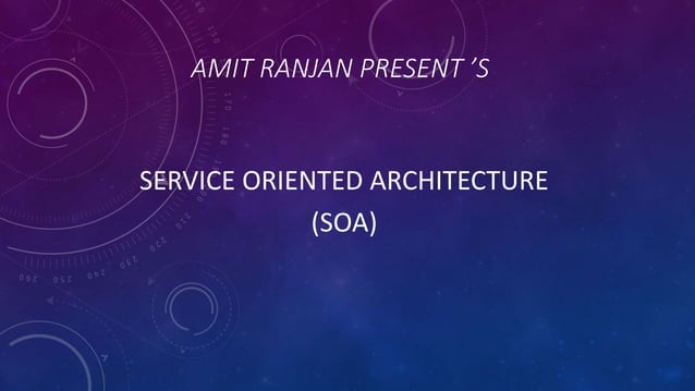 Service oriented architecture | PPTX | Internet | Computing
