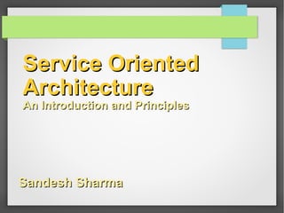 Service oriented architecture | PPT