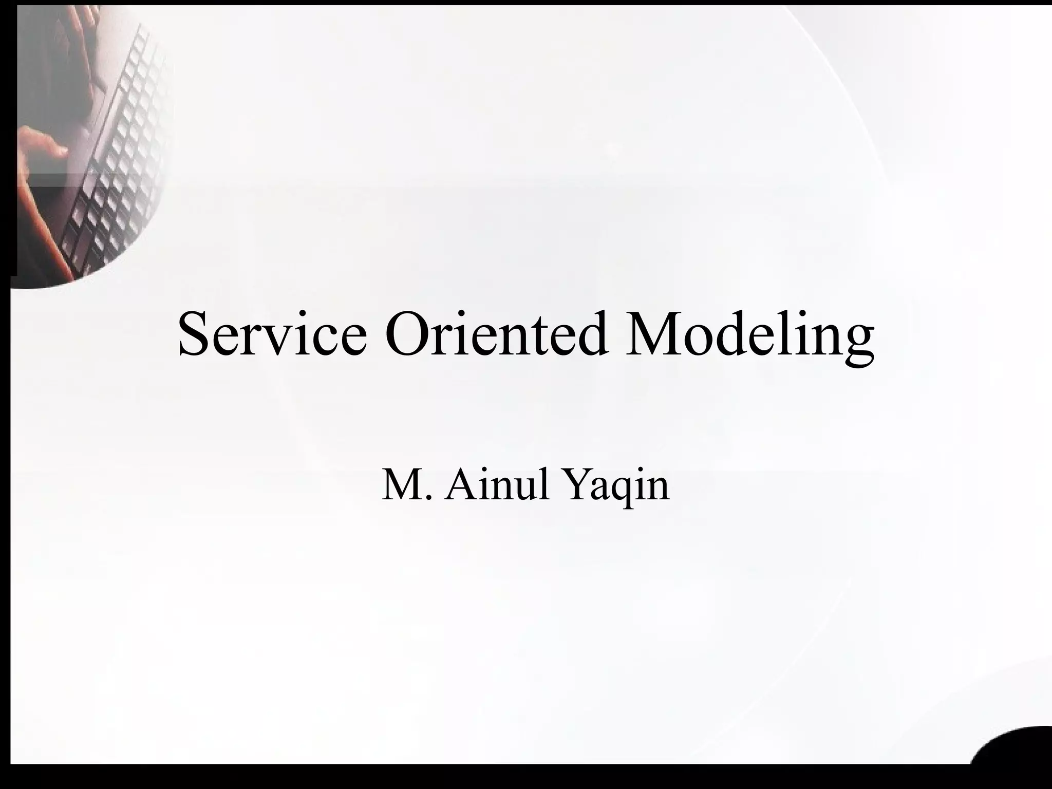 Service Oriented Modeling | PPT