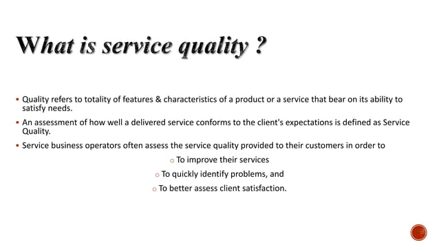 Service quality | PPTX | Information Services Industry | Industries