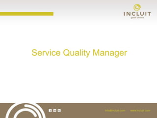 Service quality manager incluit | PPT
