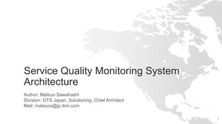 Service quality monitoring system architecture | PPT