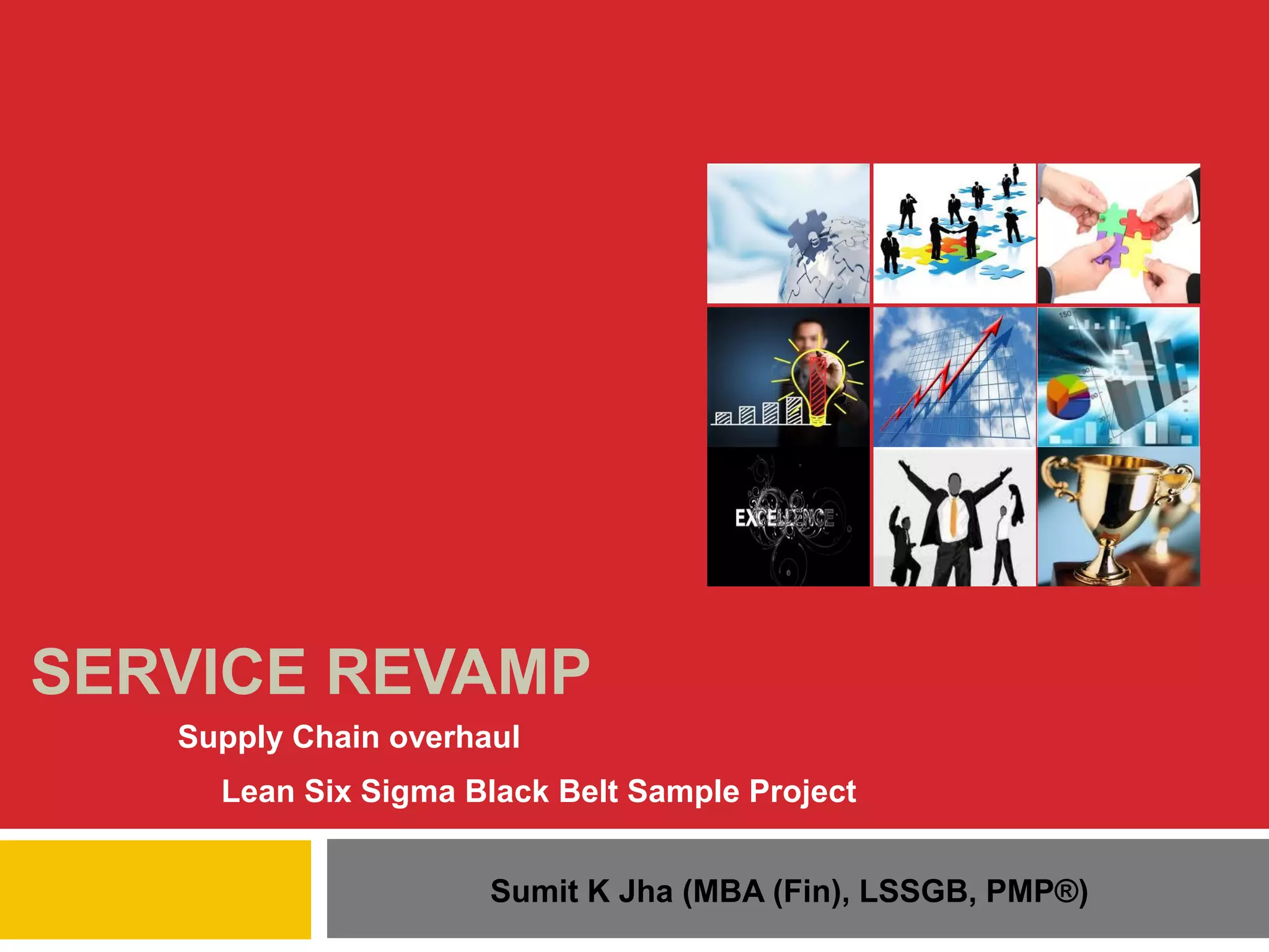 Service revamp lean six sigma black belt project | PDF