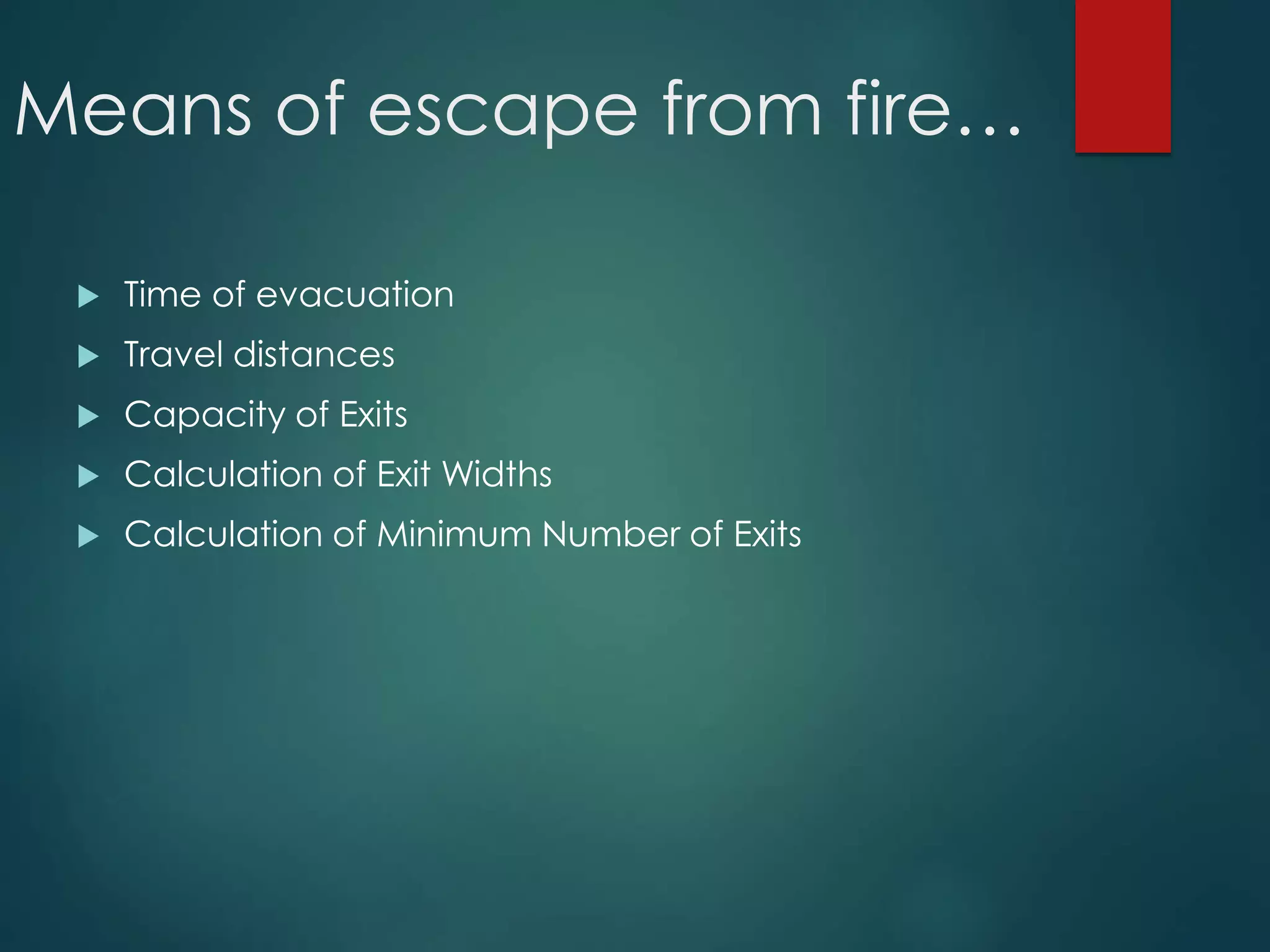 Deisgn of Fire Escapes | PPTX