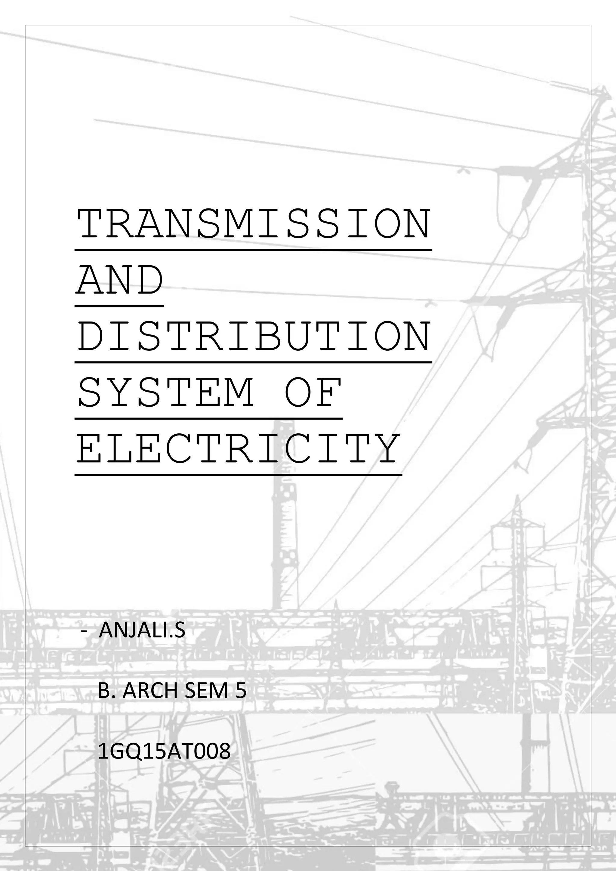 Transmission and distribution system of electricity | PDF | Power and Energy Industry | Industries