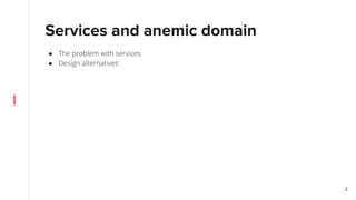 Services and Anemic Domain | PPTX