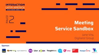 Meeting the Service Sandbox | PPT