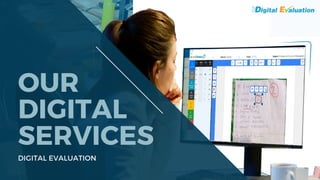 Services at Digital Evaluation by Learning Spiral | PPT