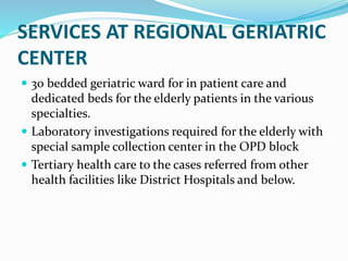 SERVICES FOR THE ELDERLY (GRIATRICS).pptx