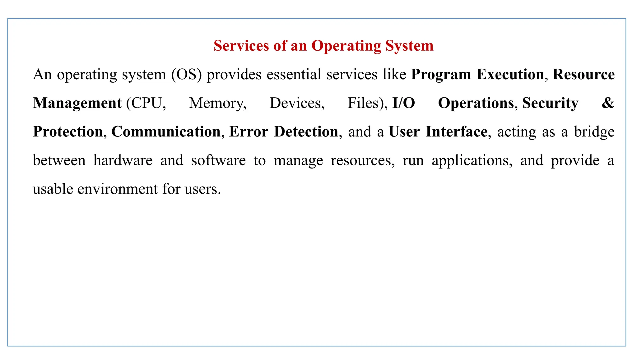 Operating system provide essential service | PPTX