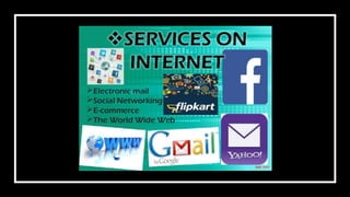 Services on internet ppt | PPT
