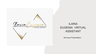 Ilaria Eugenia Ferri Virtual Assistant Portfolio | PPTX