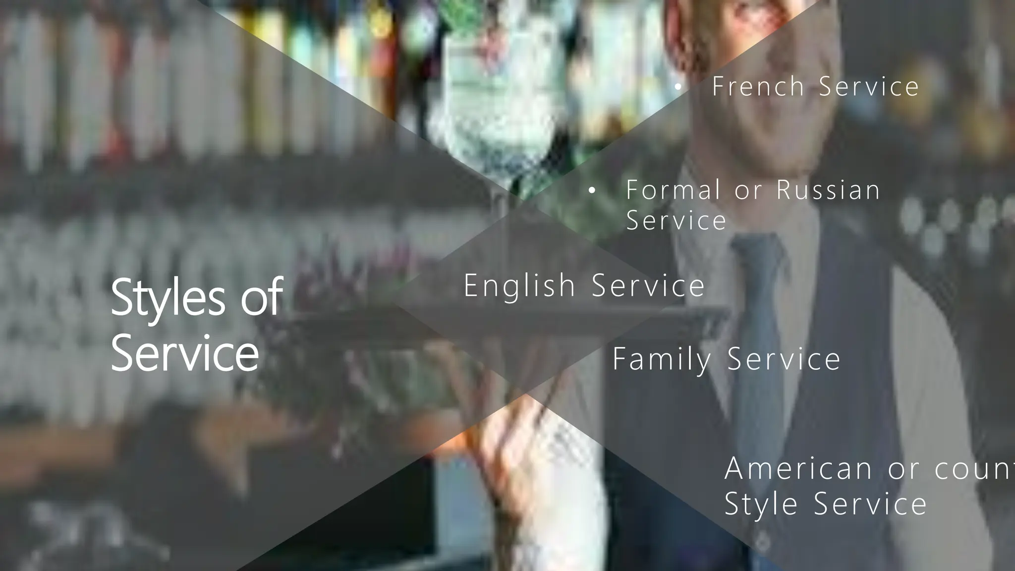 Service Styles Presentation - Copy.pptx