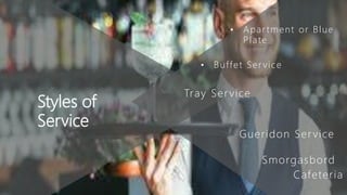 Service Styles Presentation - Copy.pptx