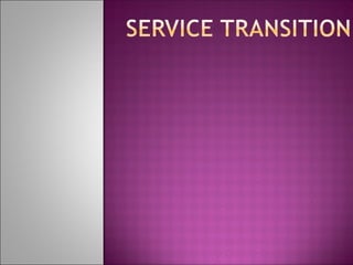 Service transition | PPT