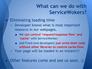 ServiceWorker: New game changer is coming! | PDF | Cloud Computing | Internet